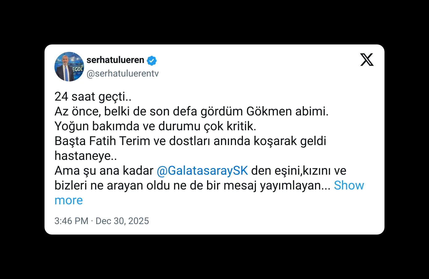 Serhat Ulueren'den yoğun bakımda olan Gökmen Özdenak için Galatasaray'a ...